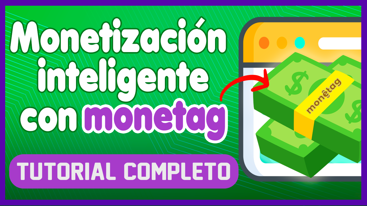Monetización inteligente con Monetag | Tutorial completo - Afiliador